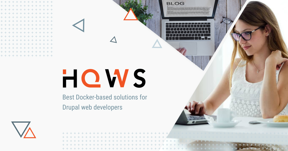 Best Docker-Based Solutions for Drupal Web Developers | High Quality Web Solutions